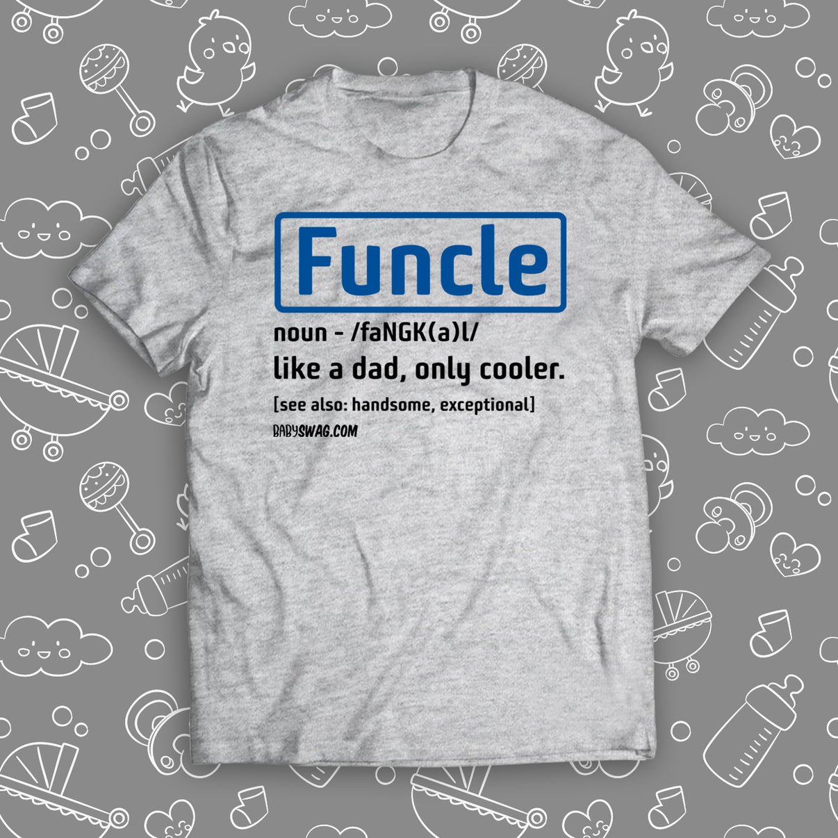 Funcle Definition – Baby Swag