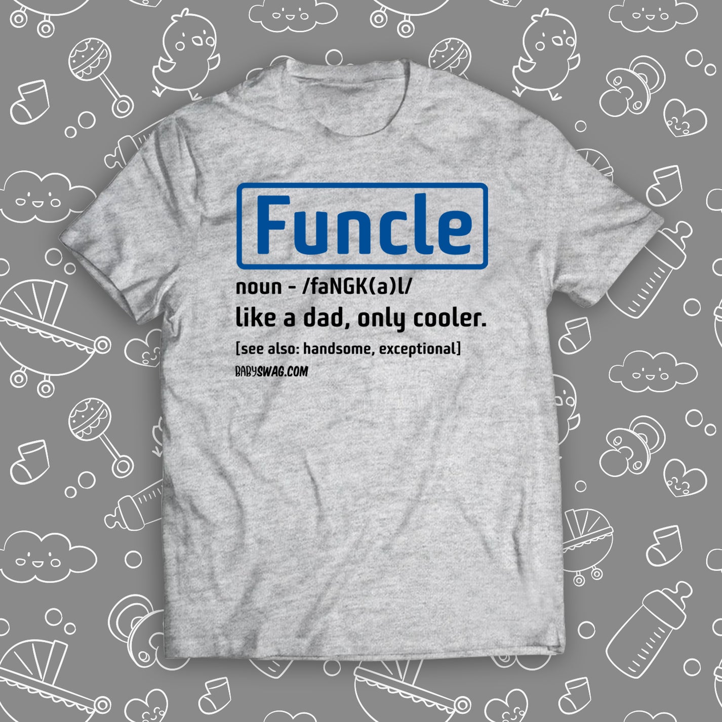 Funcle Definition – Baby Swag