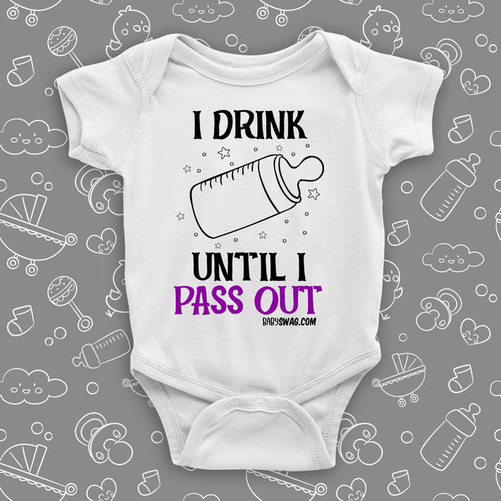 I Drink Until I Pass Out | Baby Swag